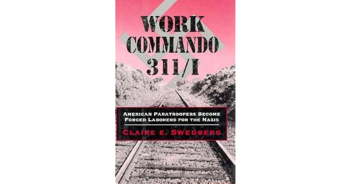 Work Commando 311/I by Claire E. Swedberg