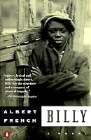Billy: A Novel by Albert French