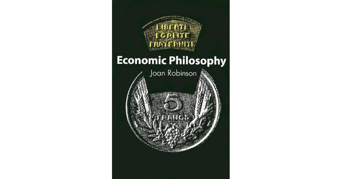 Economic Philosophy by Joan Robinson