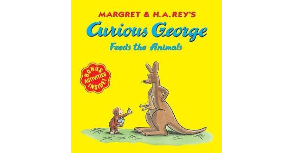 Curious George Feeds the Animals by Margret Rey