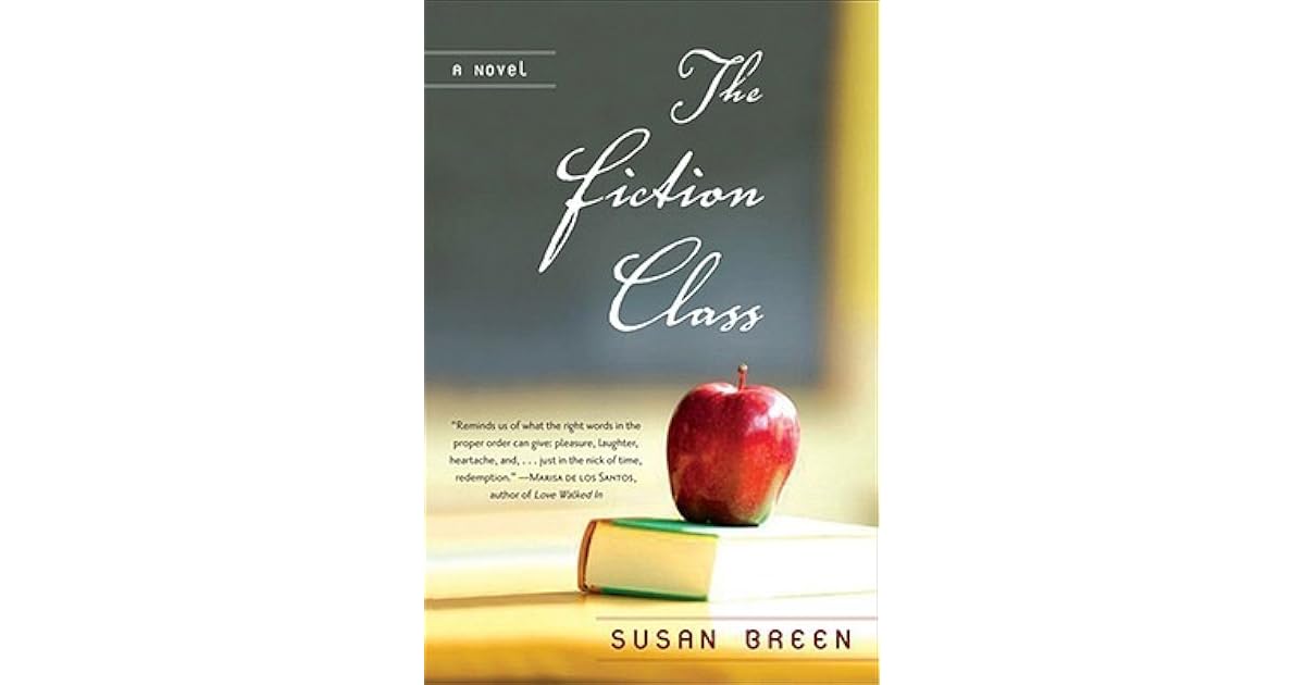 The Fiction Class by Susan Breen