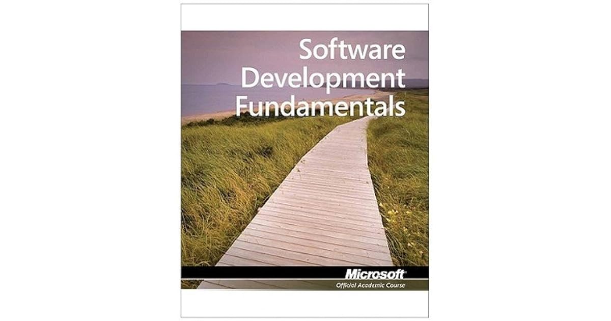 Software Development Fundamentals Exam 98 361 By John Wiley Sons