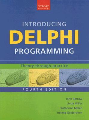 Introducing Delphi Programming: Theory Through Practice by John Barrow