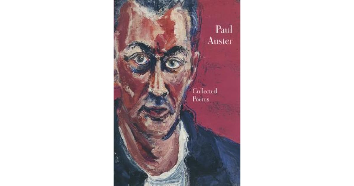 Collected Poems by Paul Auster