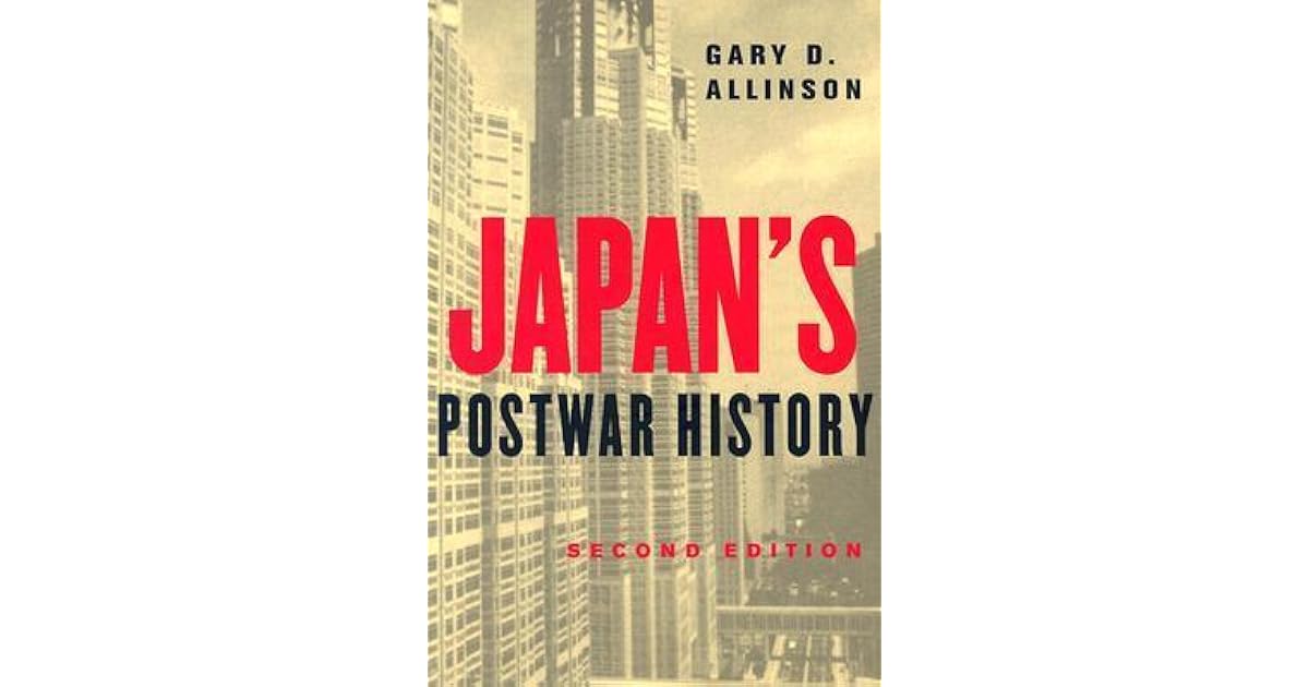 Japan's Postwar History by Gary D. Allinson