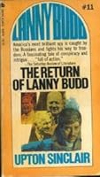 The Return of Lanny Budd by Upton Sinclair