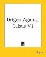 Contra Celsum by Origen