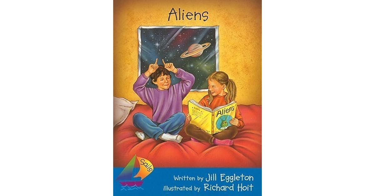 Aliens: Student Reader by Jill Eggleton