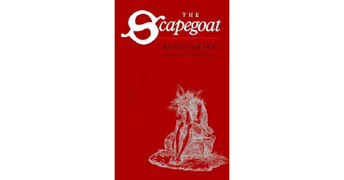 The Scapegoat by René Girard