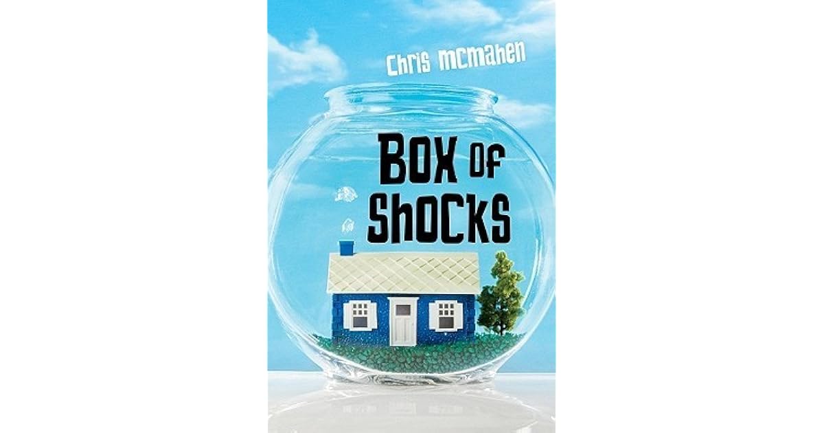 Box of Shocks by Chris McMahen