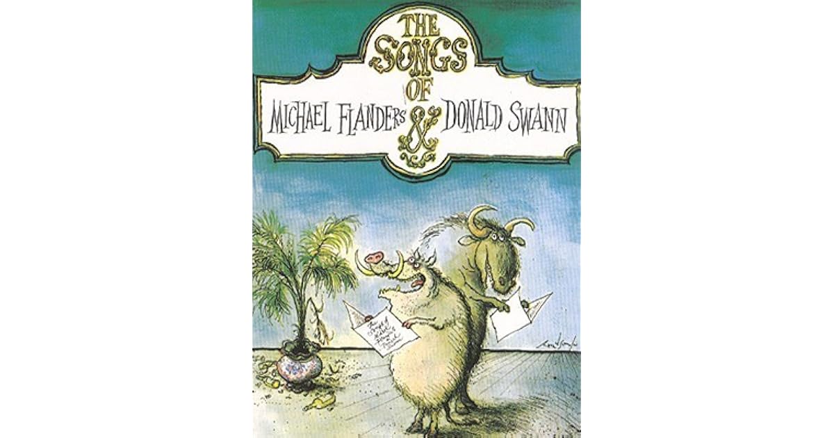 Songs of Michael Flanders and Donald Swann by Michael Flanders