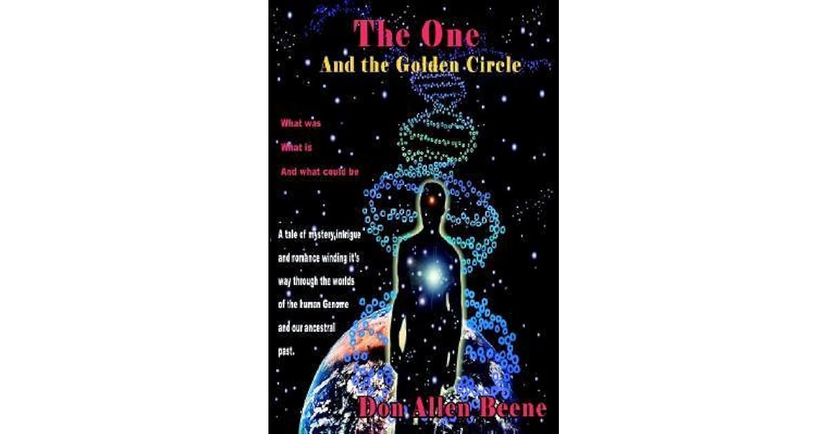 The One and the Golden Circle by Don Beene