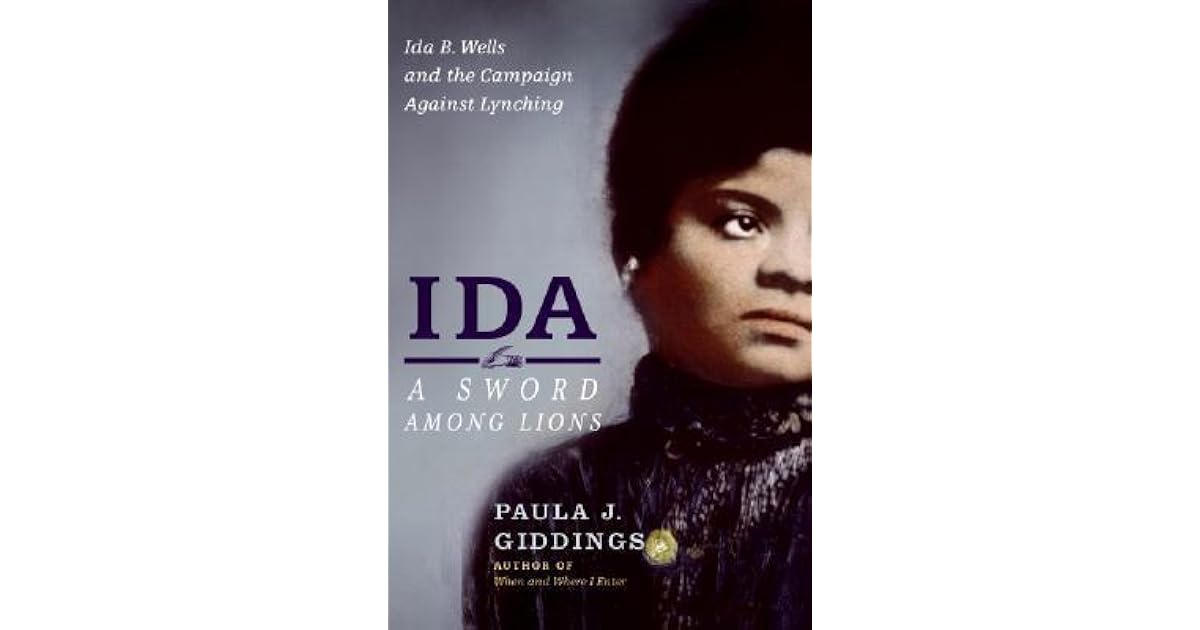 Ida: A Sword Among Lions by Paula J. Giddings