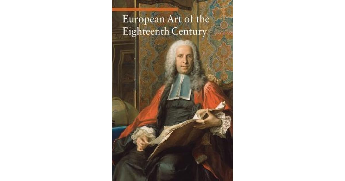 European Art of the Eighteenth Century by Daniela Tarabra