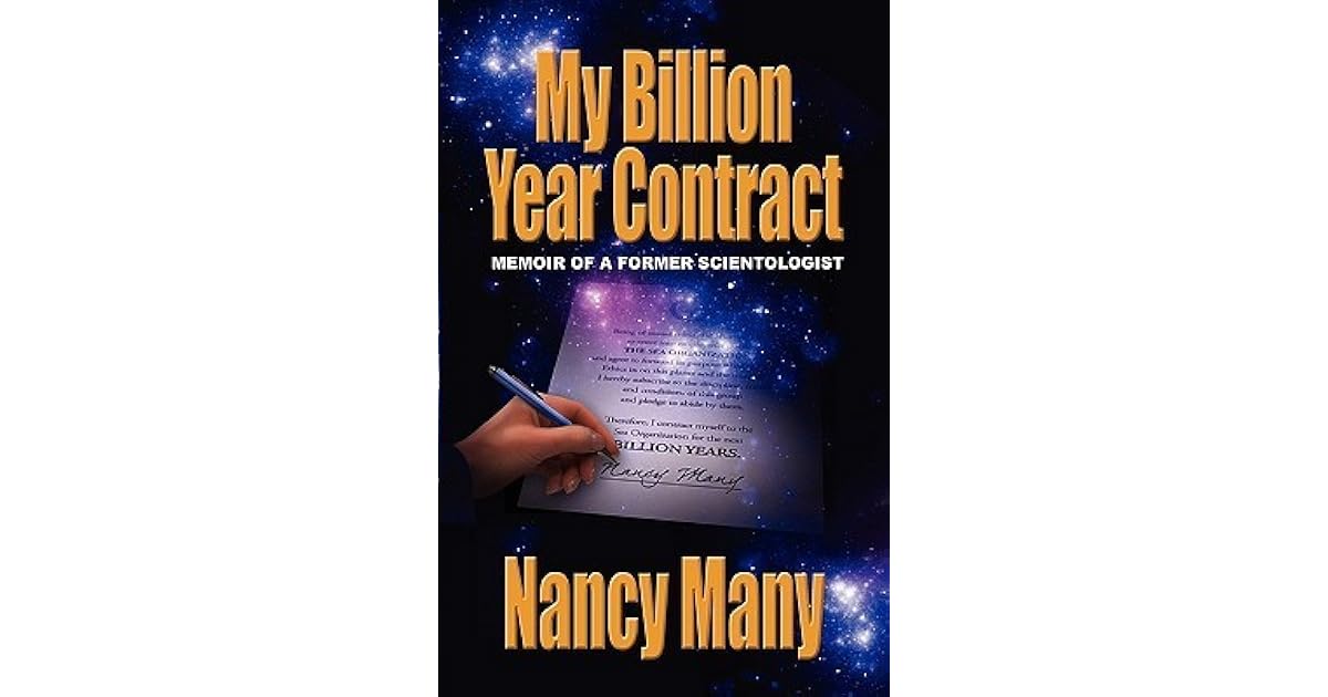 My Billion Year Contract: Memoir of a Former Scientologist by Nancy Many