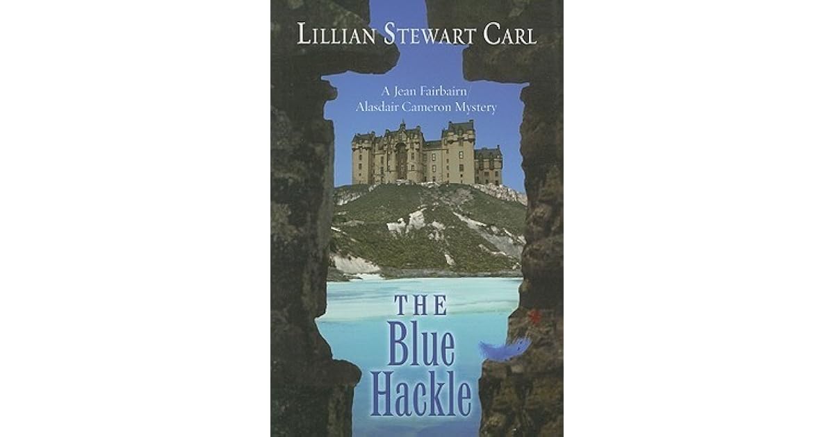 The Blue Hackle by Lillian Stewart Carl