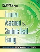 Formative Assessment & Standards-Based Grading by Robert J. Marzano