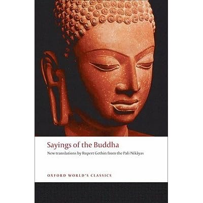 Sayings of the Buddha: New Translations from the Pali Nikayas by Rupert ...