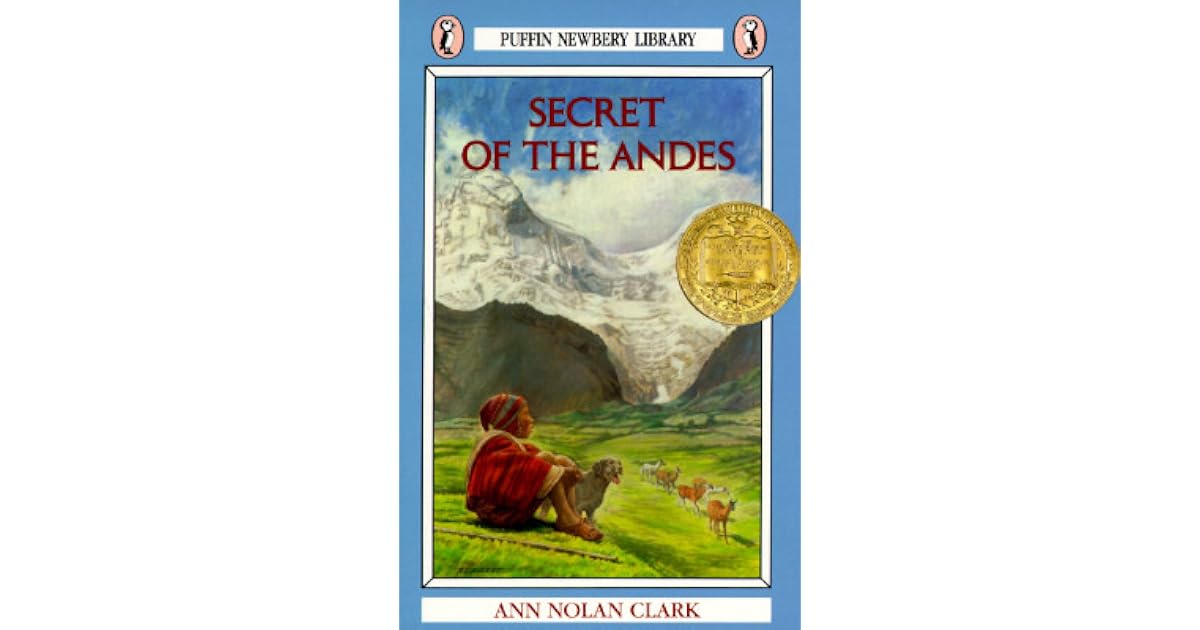 Secret of the Andes by Ann Nolan Clark