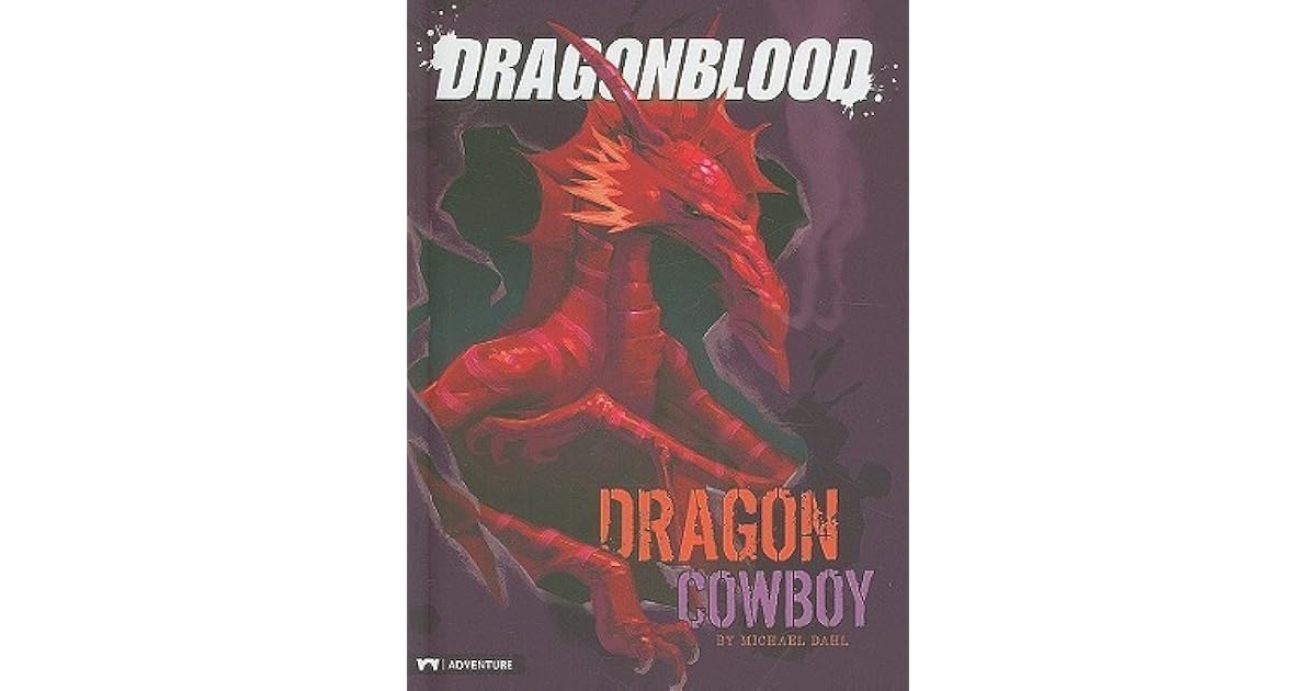 Dragon Cowboy by Michael Dahl