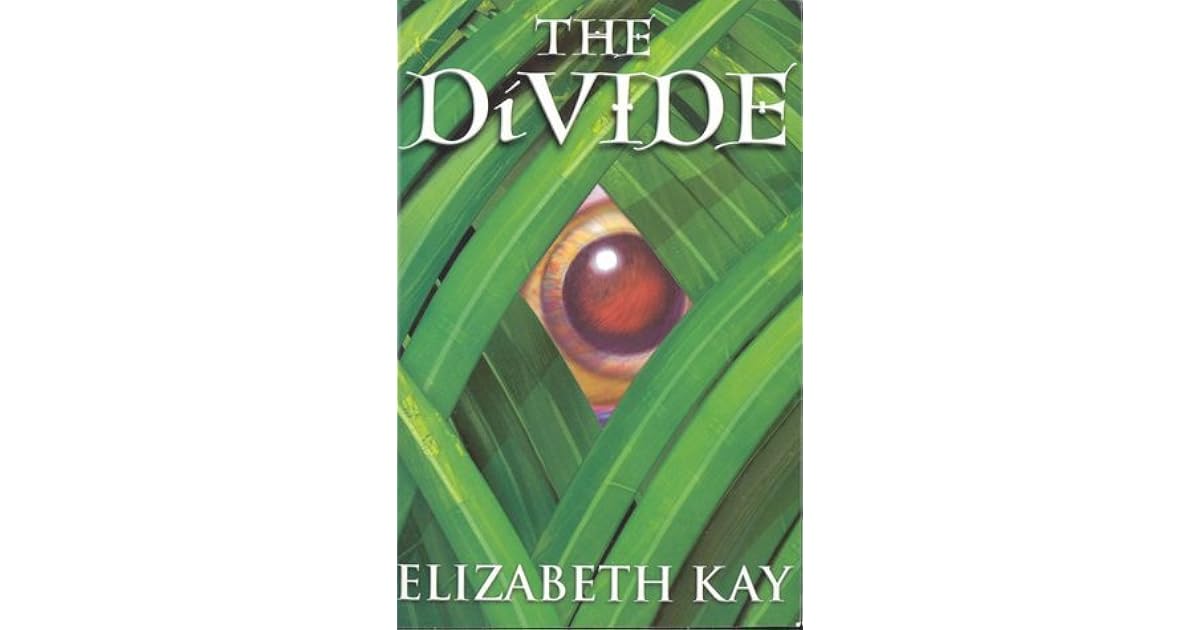 The Divide Trilogy (The Divide #1-3) by Elizabeth Kay