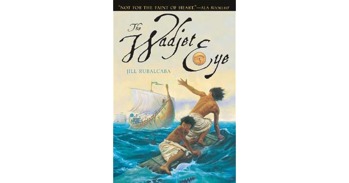 The Wadjet Eye by Jill Rubalcaba