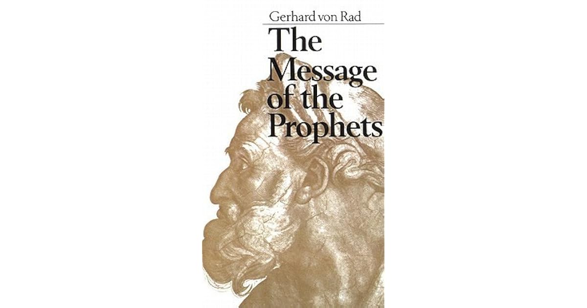 The Message of the Prophets by Gerhard von Rad