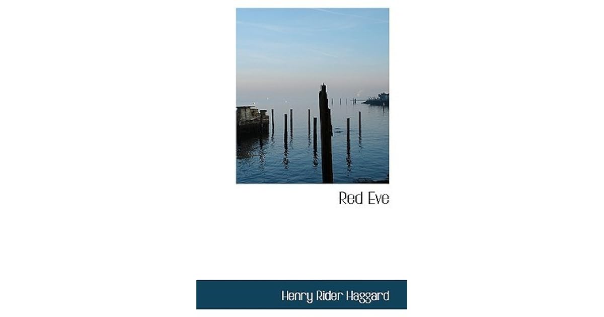 Red Eve by H. Rider Haggard