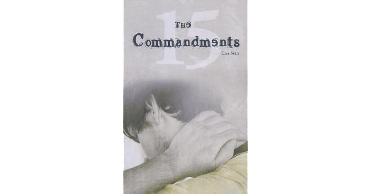 The Fifteen Commandments by Lisa Starr