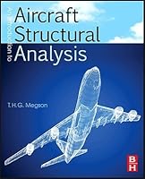 Aircraft Structures for Engineering Students by T.H.G. Megson