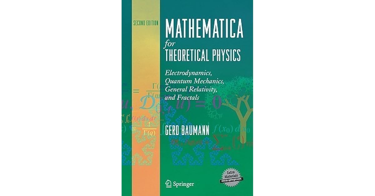 Mathematica for Theoretical Physics: Electrodynamics, Quantum Mechanics ...