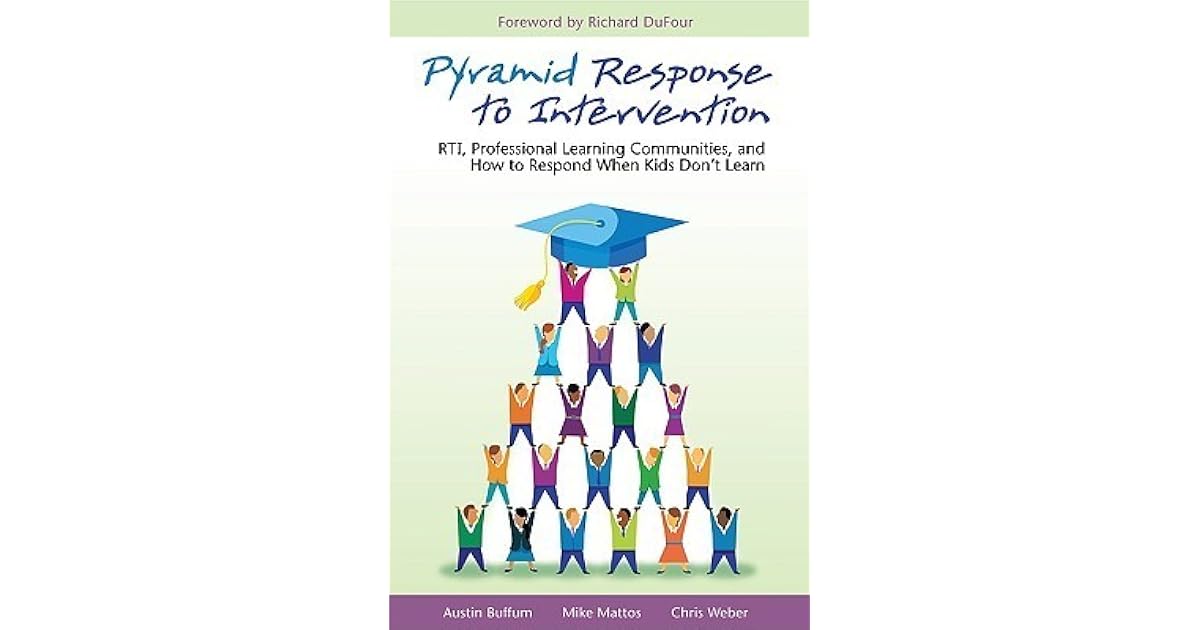 Pyramid Response to Intervention: RTI, Professional Learning ...