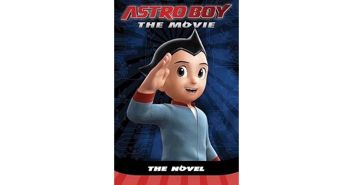 Astro Boy: The Movie by Tracey West
