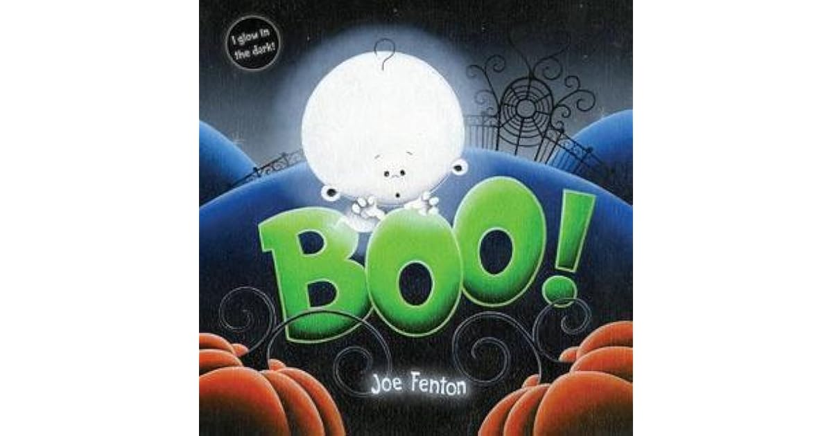 Boo! by Joe Fenton