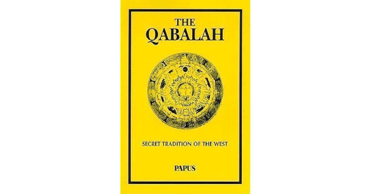 The Qabalah: Secret Tradition of the West by Papus