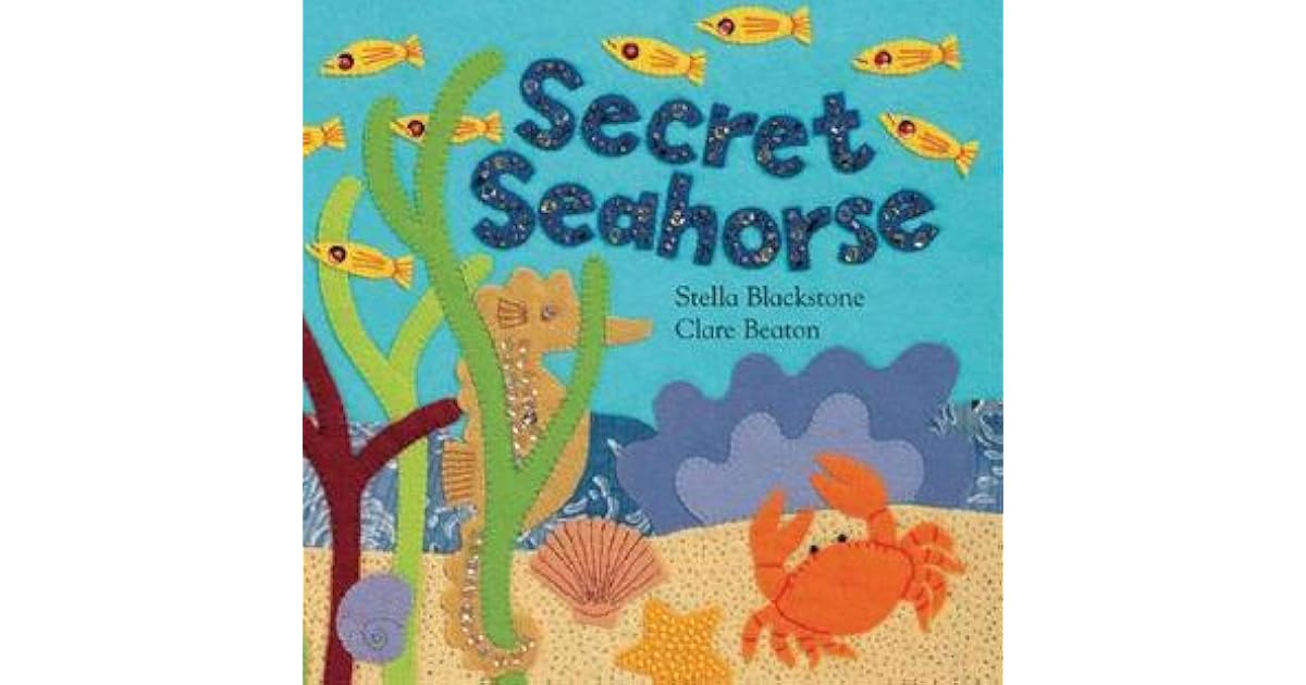 Secret Seahorse (Hide-And-Seek Books) by Stella Blackstone