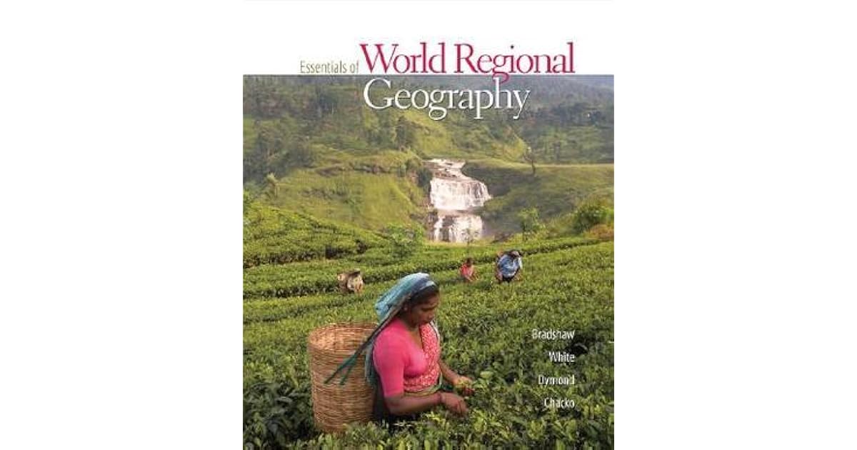 Essentials of World Regional Geography by George W. White