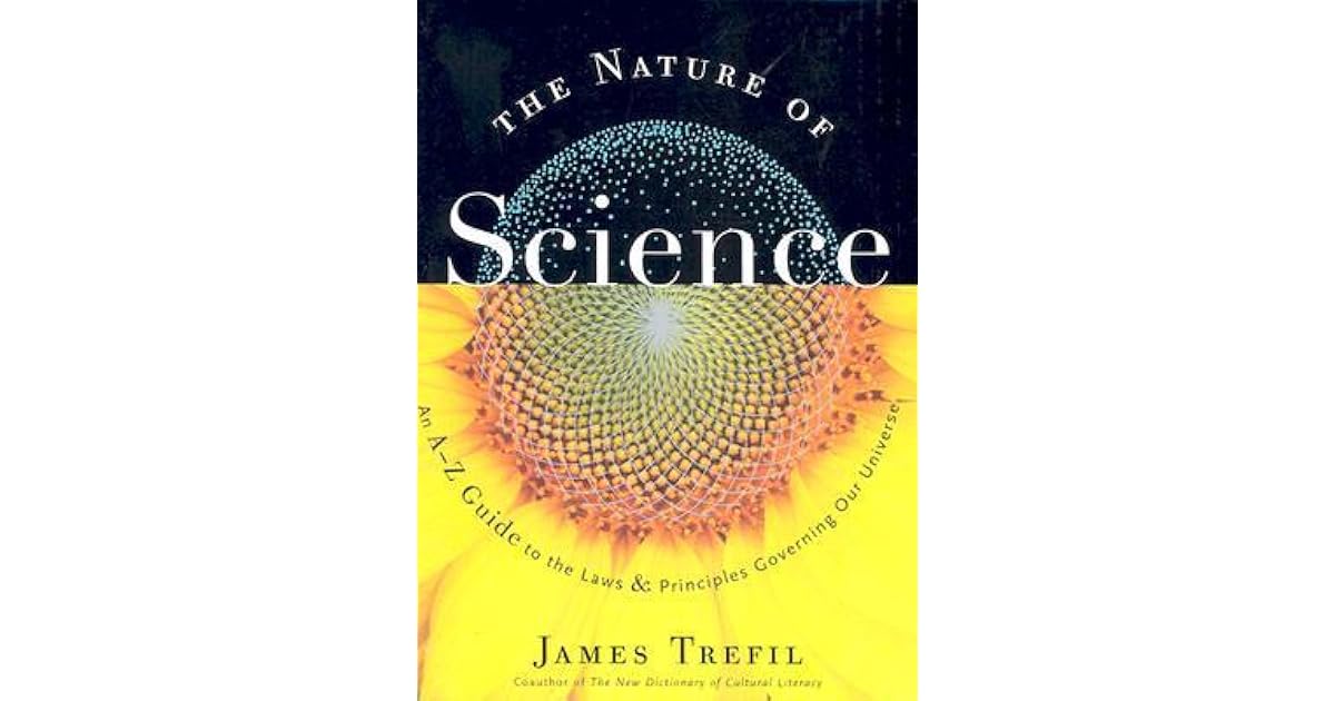 The Nature of Science: An A-Z Guide to the Laws and Principles ...