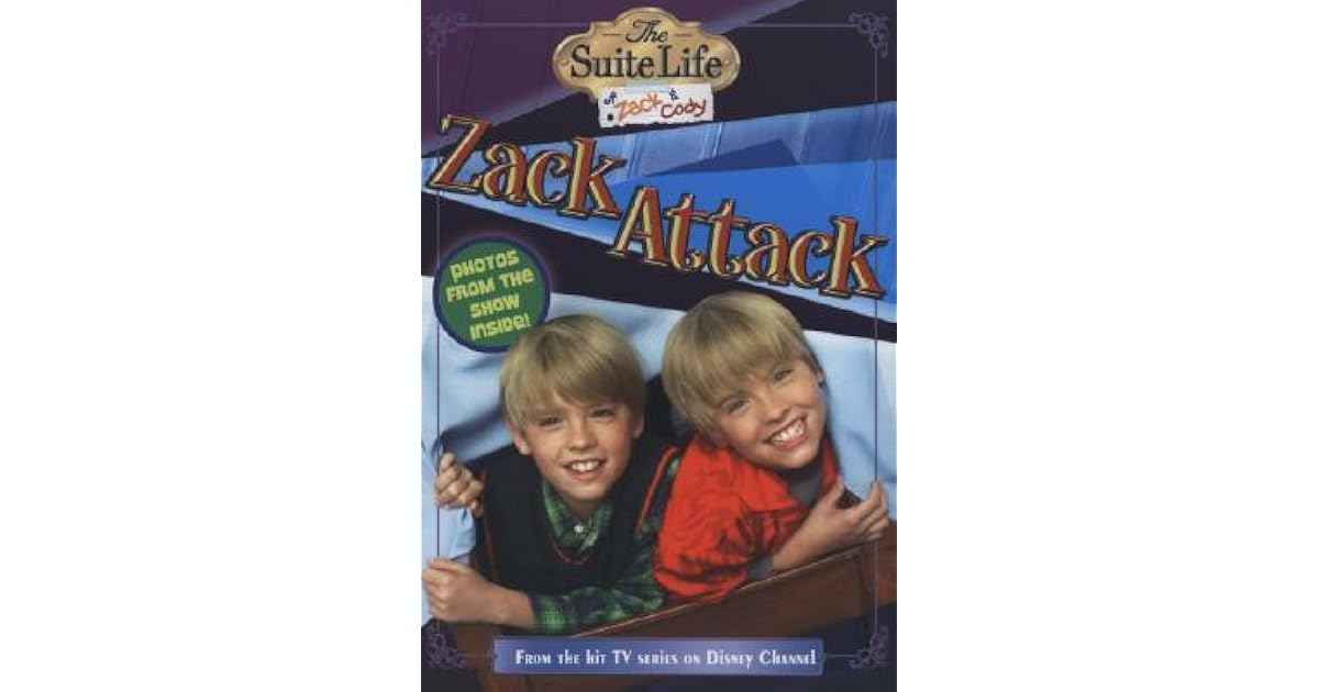 Zack Attack (The Suite Life of Zack & Cody, #4) by M.C. King