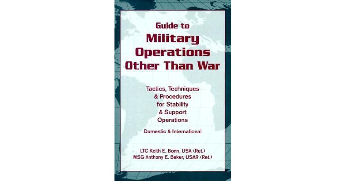 Guide to Military Operations Other Than War: Tactics, Techniques ...