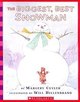 The Biggest, Best Snowman by Margery Cuyler