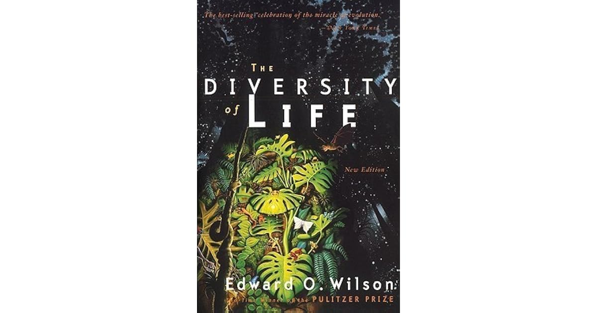 The Diversity of Life by Edward O. Wilson