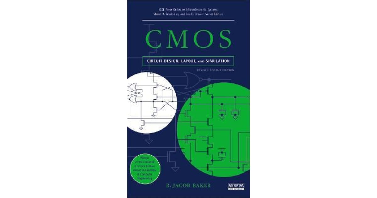 Cmos Circuit Design Layout And Simulation By R Jacob Baker