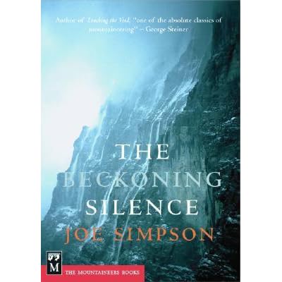The Beckoning Silence by Joe Simpson — Reviews, Discussion, Bookclubs ...