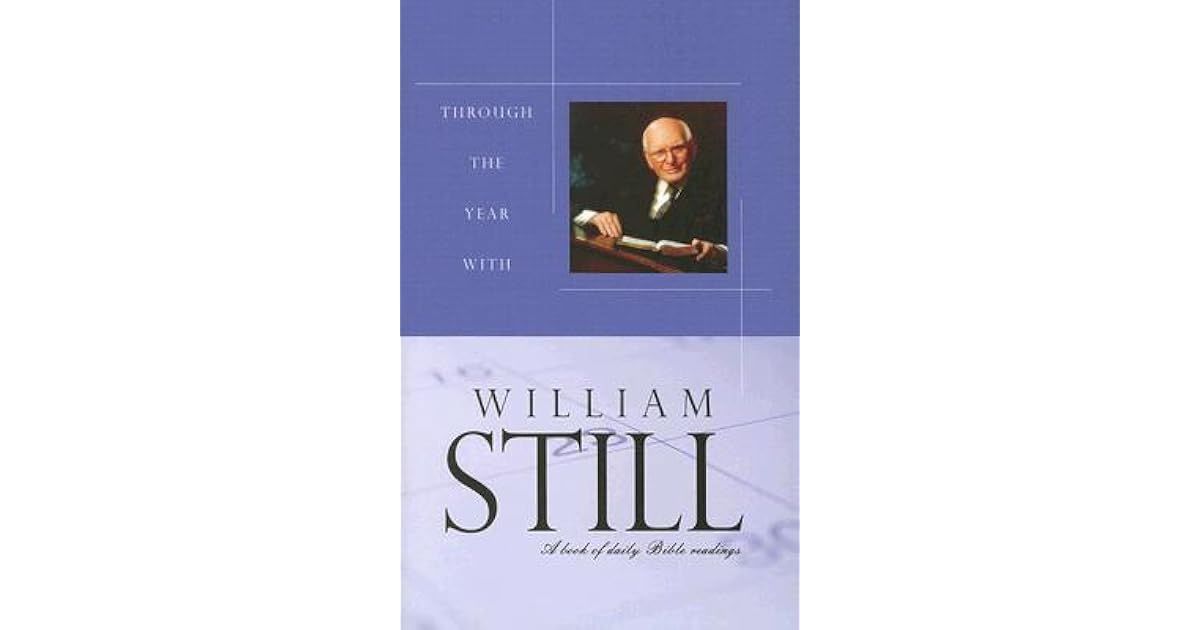 Through the Year with William Still by William T. Still