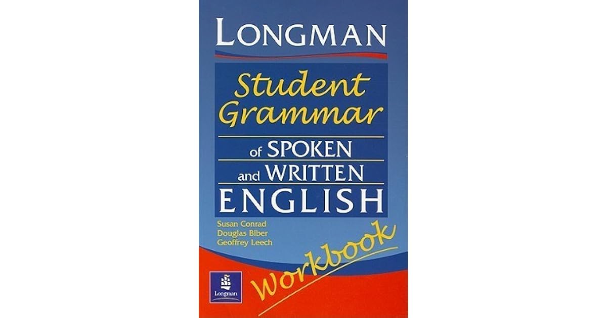 Longman Student Grammar of Spoken and Written English Workbook by ...