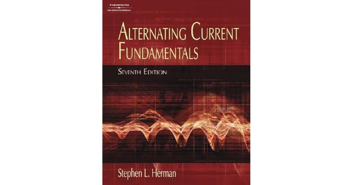 Alternating Current Fundamentals by Stephen L. Herman