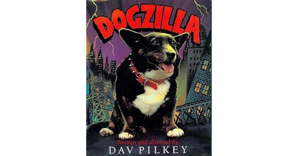 Dogzilla by Dav Pilkey