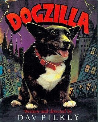 Dogzilla by Dav Pilkey