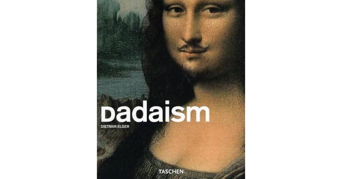 Dadaism by Dietmar Elger